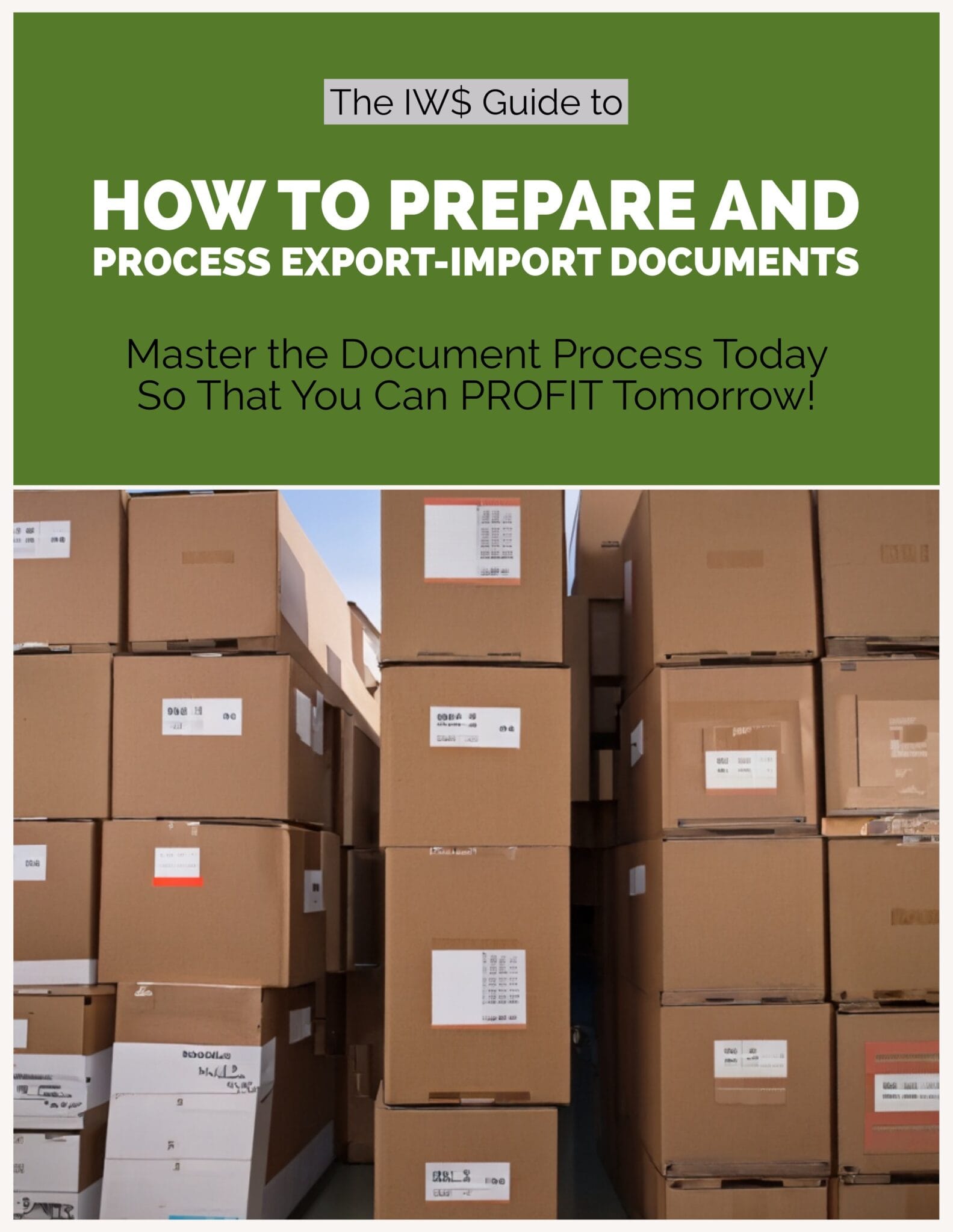 IWS-5 : The IWS Guide to How to Prepare and Process Export-Import Documents