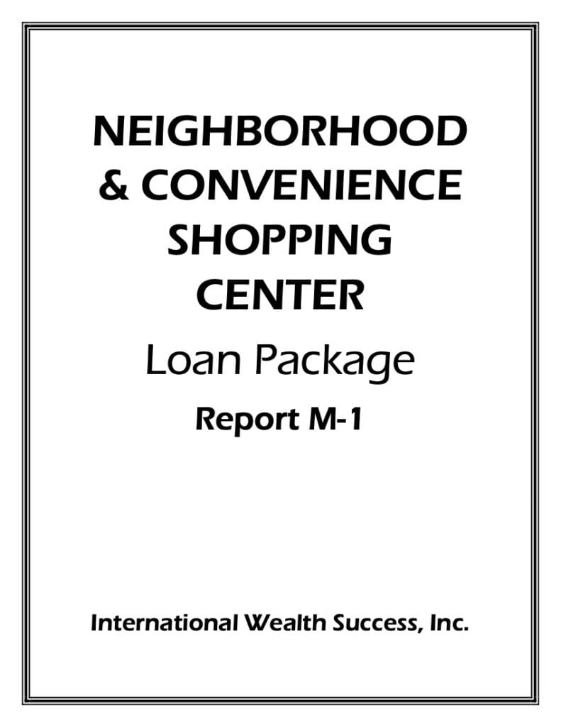 M-1 : The IWS Neighborhood and Convenience Shopping Center Loan Package