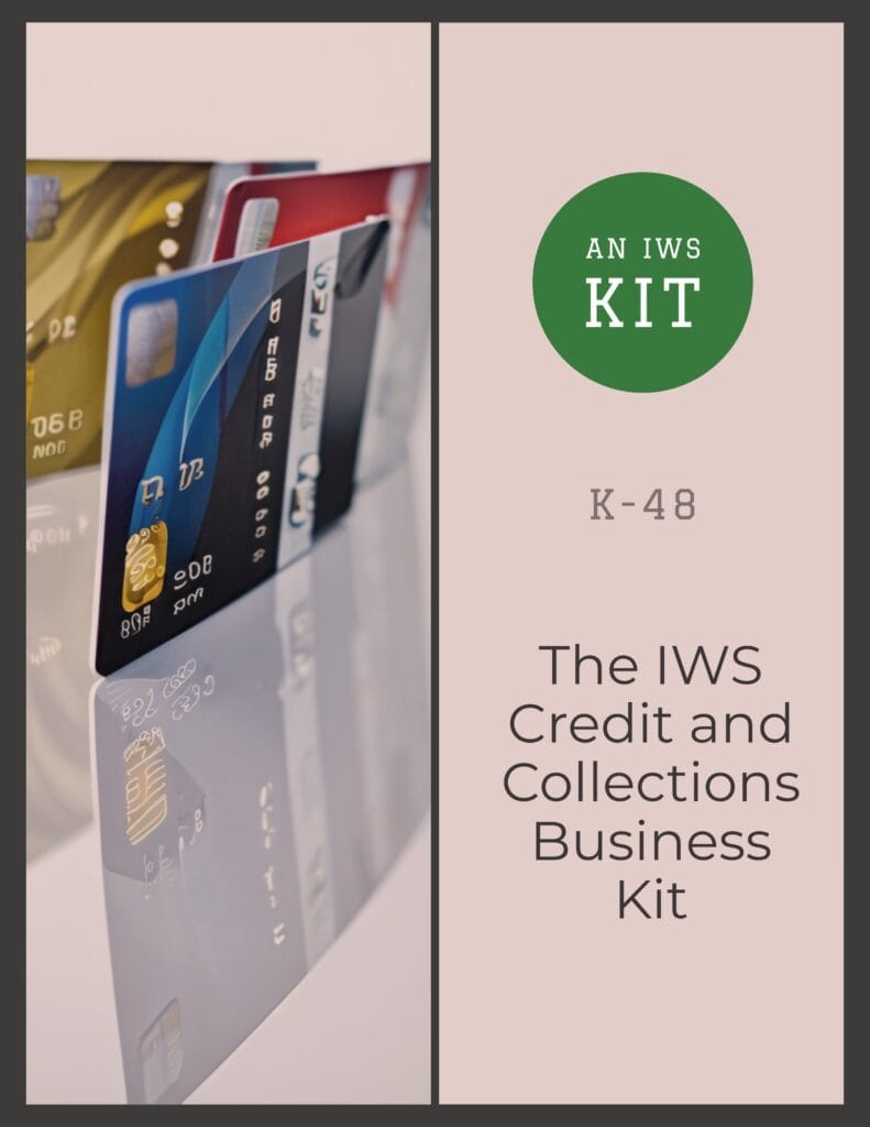 The IWS Credit and Collections Business Kit (K-48)