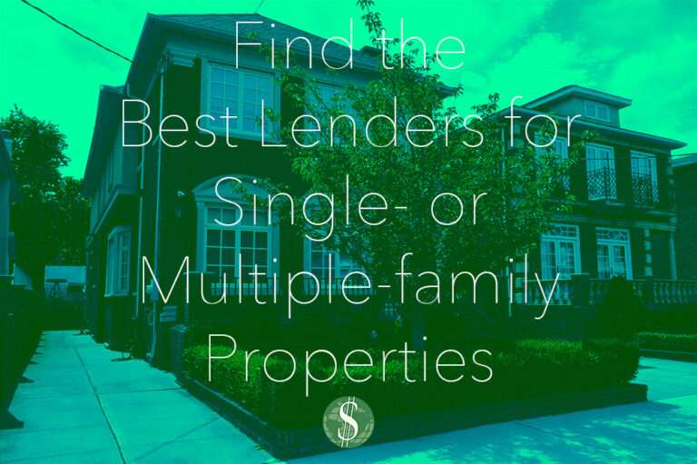 The Best Lenders for Single- or Multiple-family Properties