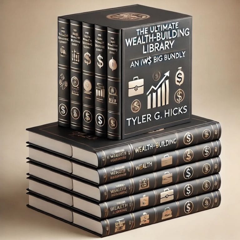 The Ultimate Tyler G. Hicks Wealth-Building Library